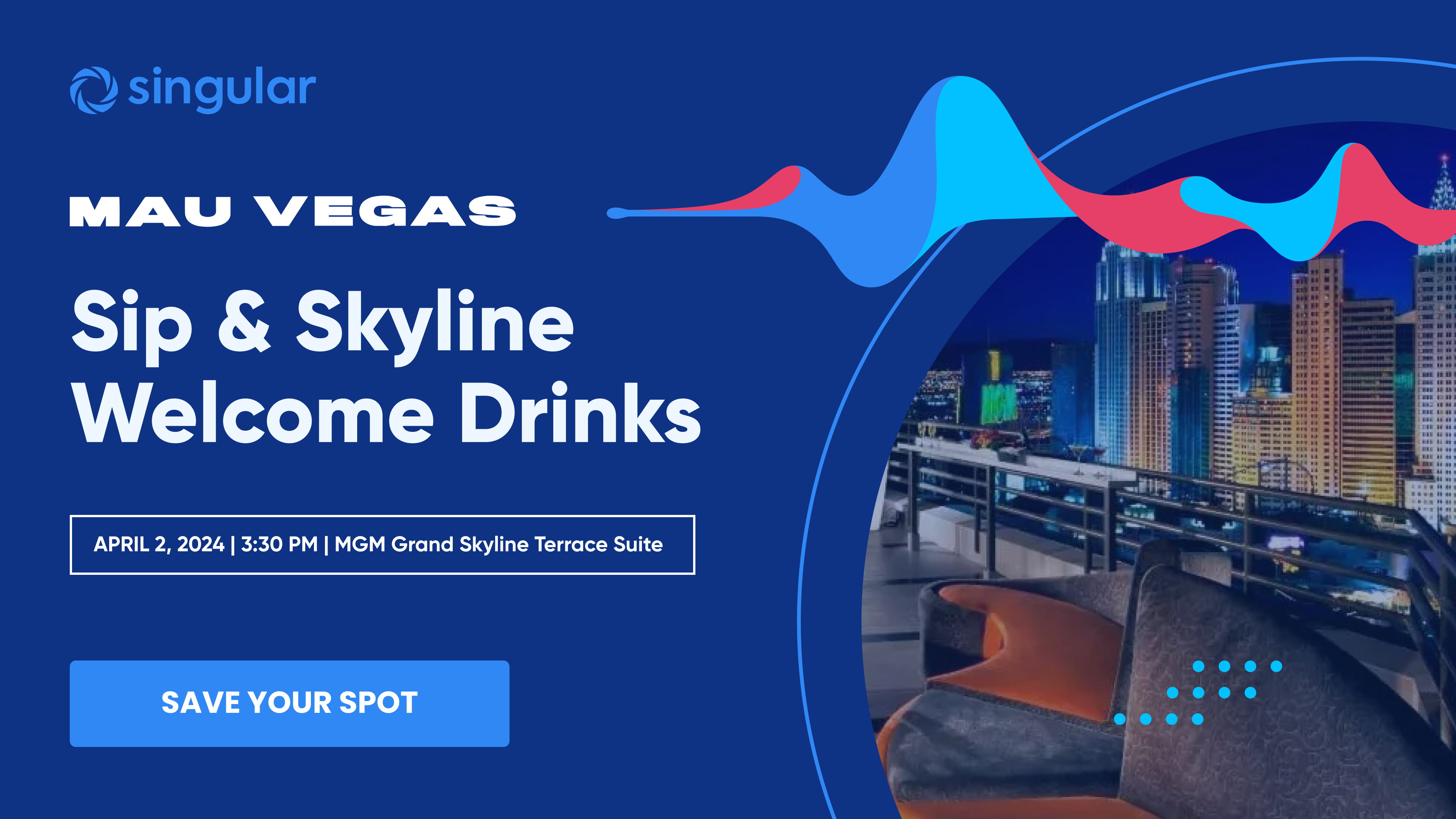 Singular Sip & Skyline MAU Welcome Drink Registration